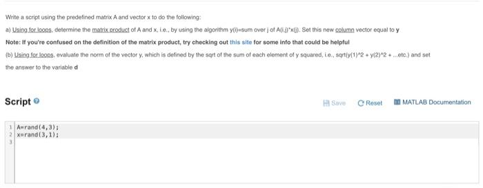 Solved Write a script using the predefined matro A and | Chegg.com