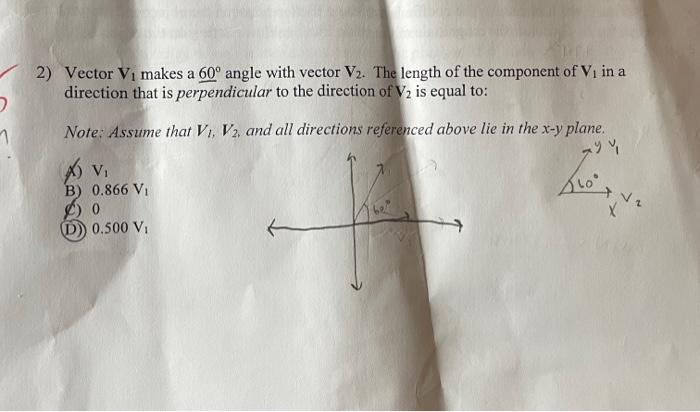 Solved 2) Vector V1 makes a 60∘ angle with vector V2. The | Chegg.com