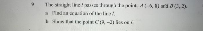 Solved The straight line l passes through the points A(−6,8) | Chegg.com