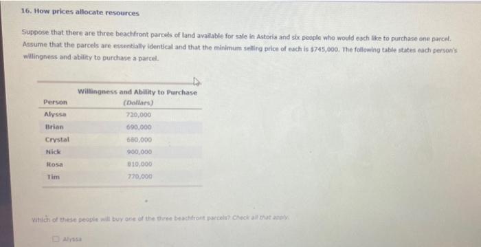 Solved 16. How prices allocate resources Suppose that there | Chegg.com