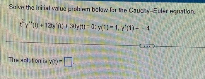 Solved Solve the initial value problem below for the | Chegg.com