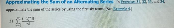 Solved Approximating the Sum of an Alternating Series In | Chegg.com