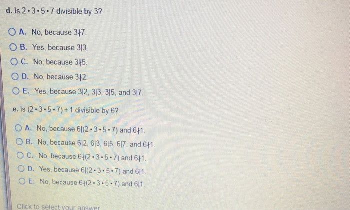 Solved d. Is 2.3.5.7 divisible by 3? O A. No, because 317 | Chegg.com