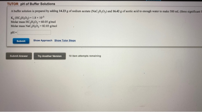 Solved TUTOR PH of Buffer Solutions A buffer solution is | Chegg.com