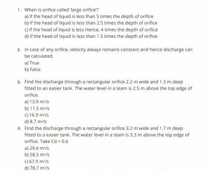 Solved 1. When is orifice called "large orifice? a) If the | Chegg.com