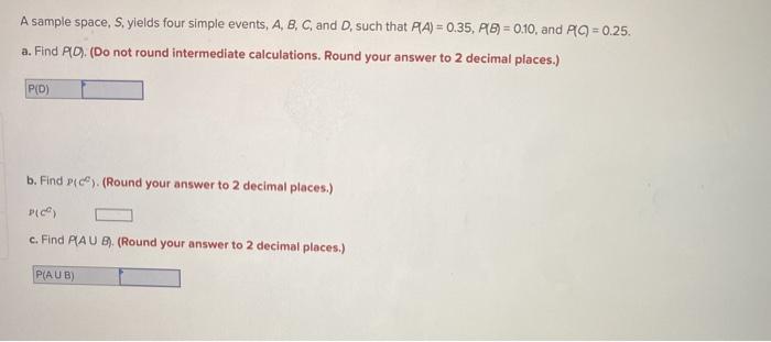 Solved A sample space, S. yields four simple events, A, B, | Chegg.com