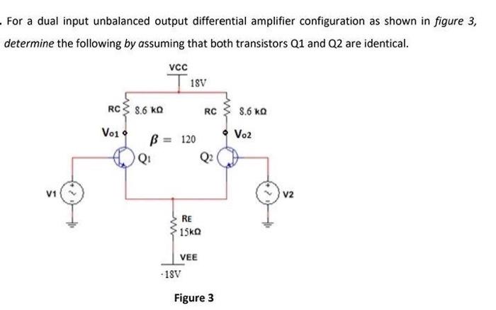 Solved For a dual input unbalanced output differential | Chegg.com