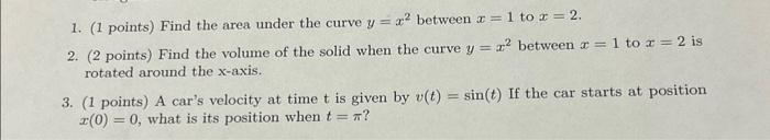 Solved 1. ( 1 points) Find the area under the curve y=x2 | Chegg.com
