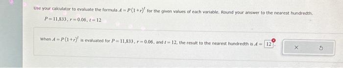 Solved Use your calculator to evaluate the formula A=P(1+r)ℓ | Chegg.com