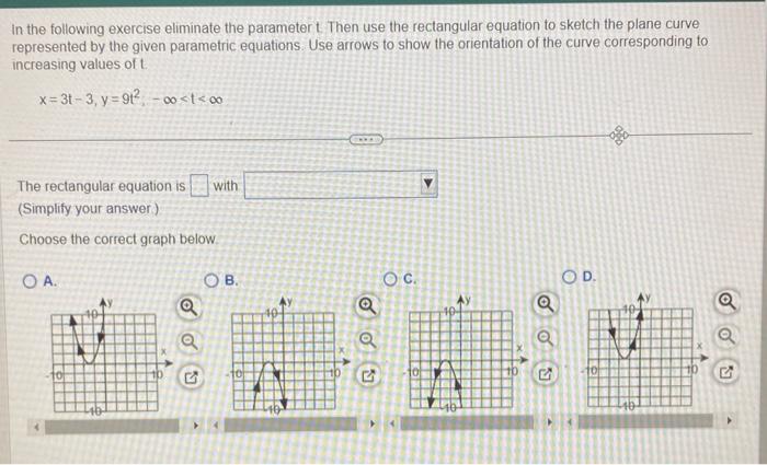 Solved In the following exercise eliminate the parameter t. | Chegg.com