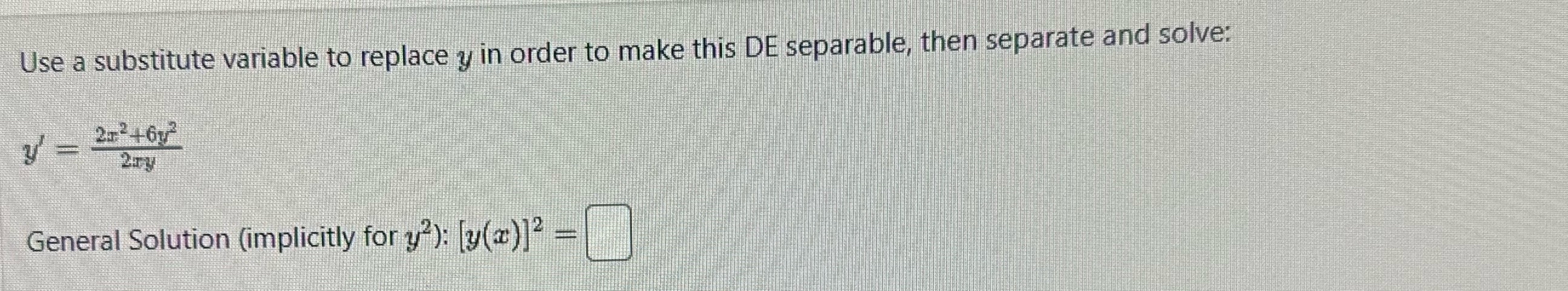 Solved Use a substitute variable to replace y ﻿in order to | Chegg.com