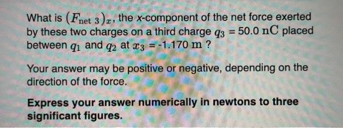 Solved what is (Fnet 3) x, the x-component of the net force | Chegg.com