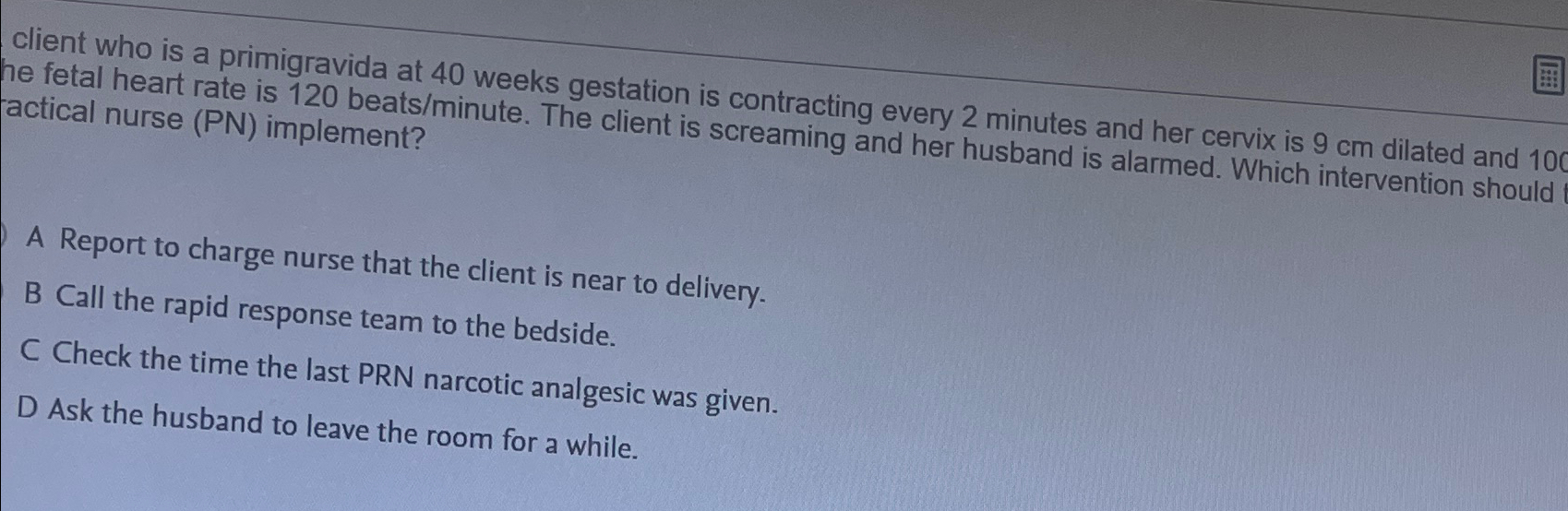 Solved client who is a primigravida at 40 ﻿weeks gestation | Chegg.com