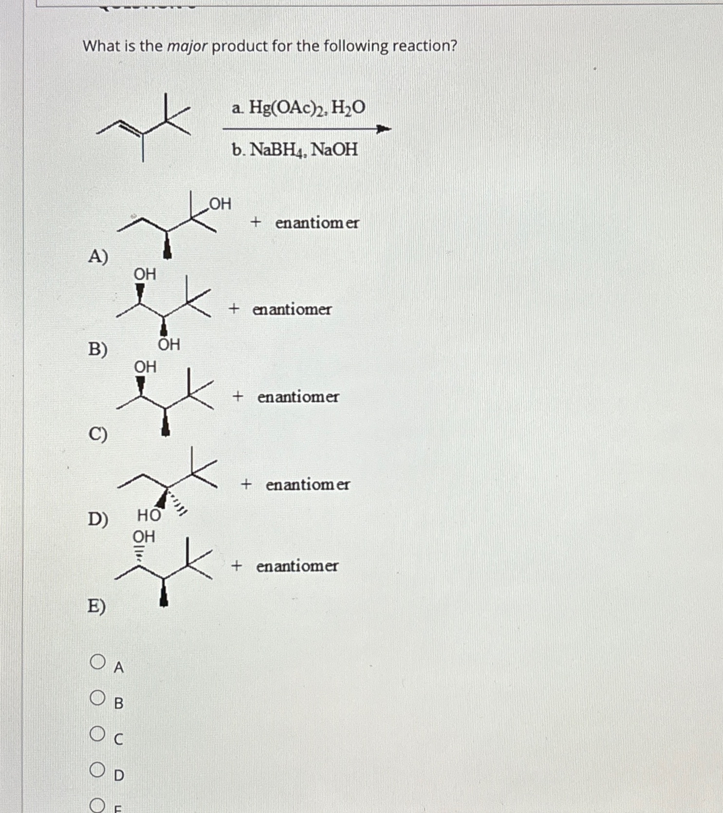Solved What Is The Major Product For The Following
