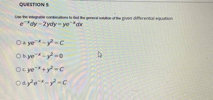 Solved QUESTIONS Use the integrable combinations to find the | Chegg.com