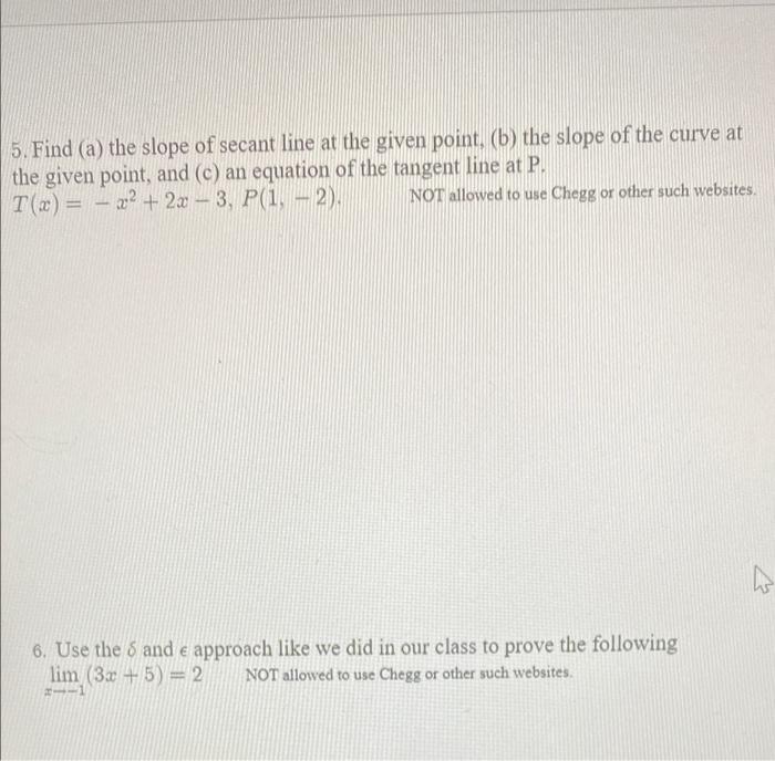 Solved 5. Find (a) the slope of secant line at the given | Chegg.com