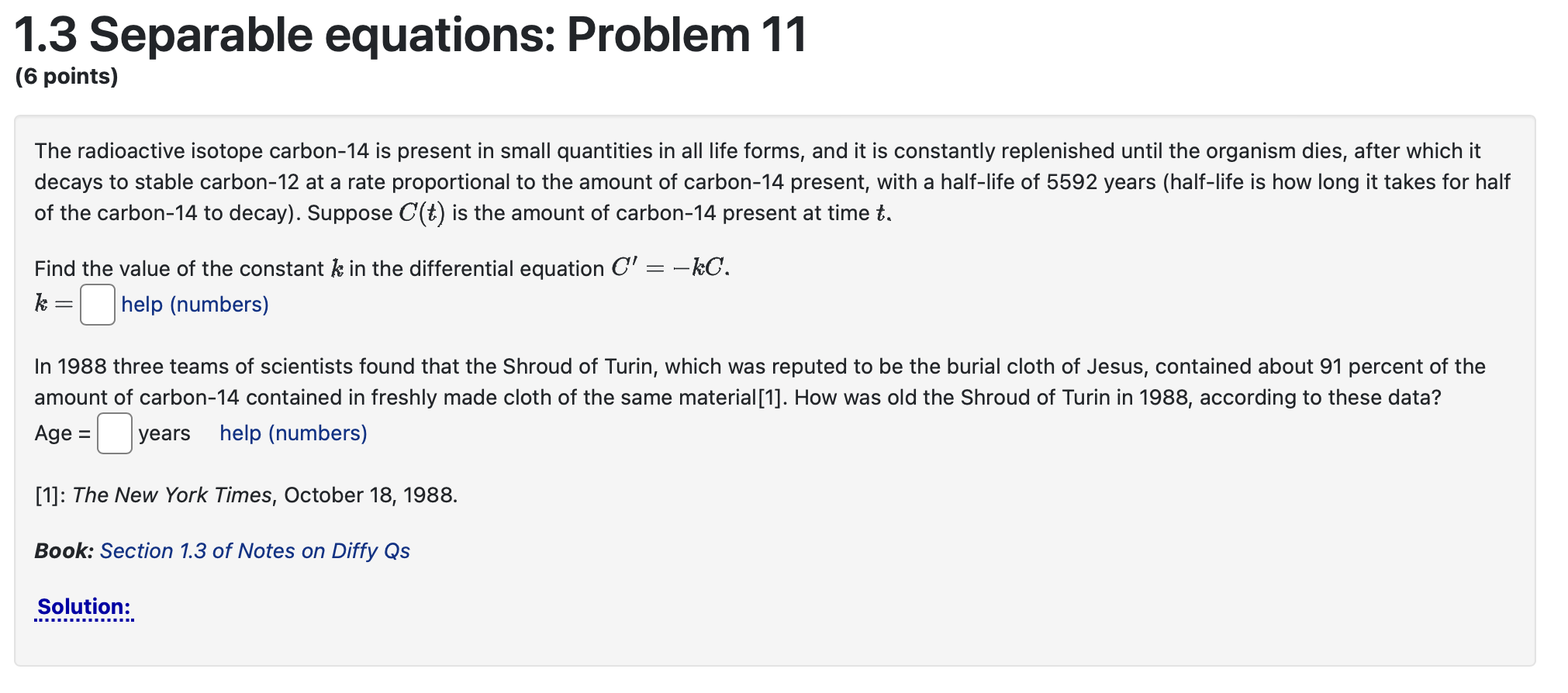 Solved 1.3 ﻿Separable equations: Problem 11(6 ﻿points)The | Chegg.com