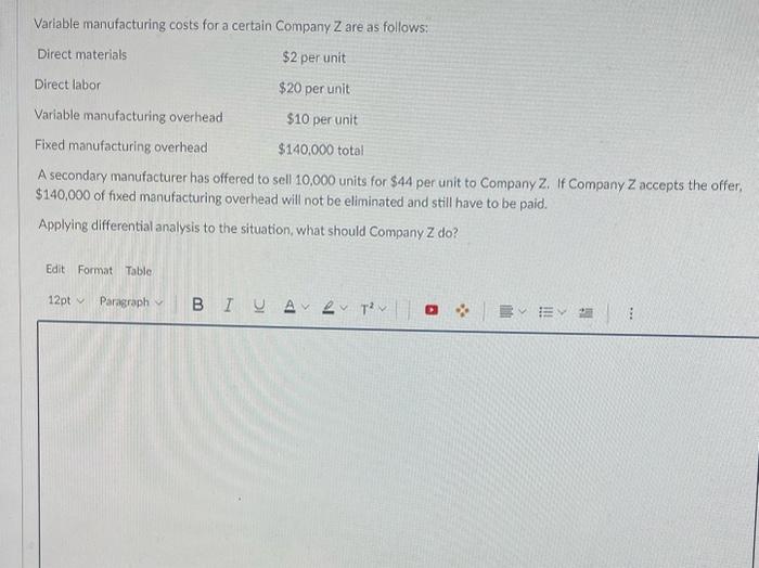 Solved Variable manufacturing costs for a certain Company Z | Chegg.com