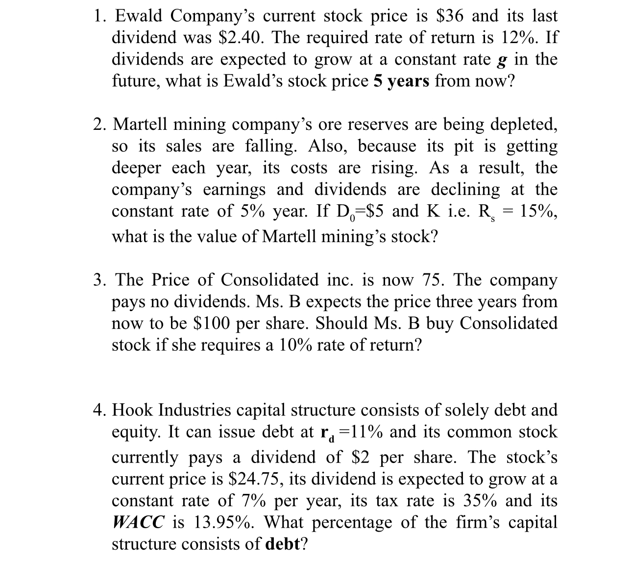 Solved Ewald Company's current stock price is $36 ﻿and its | Chegg.com