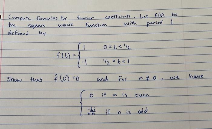 Solved I Compute formulas for the square wave defined by | Chegg.com