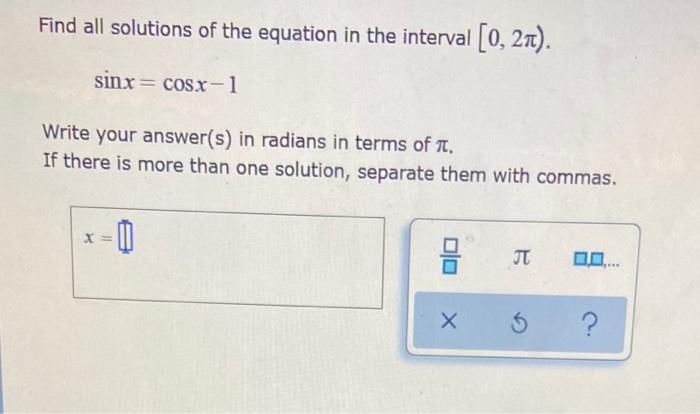 Solved Find all solutions of the equation in the interval | Chegg.com