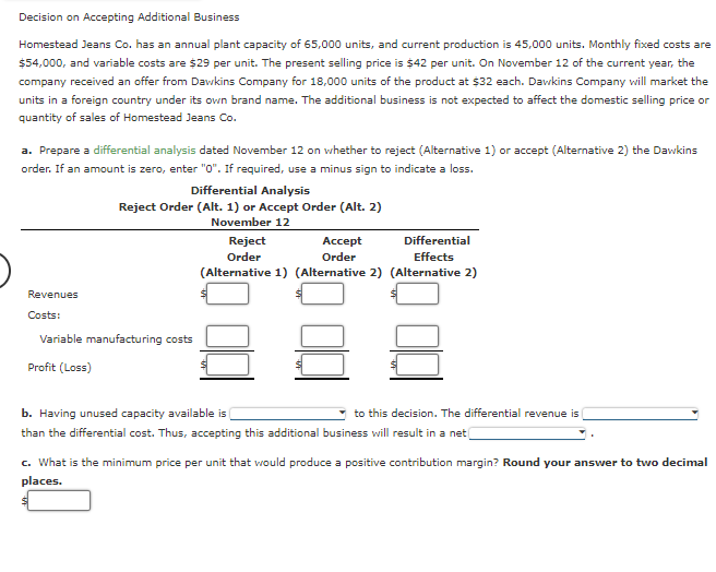 Solved Decision on Accepting Additional BusinessHomestead | Chegg.com