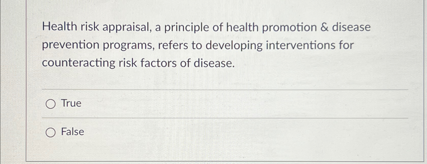 Solved Health risk appraisal, a principle of health | Chegg.com