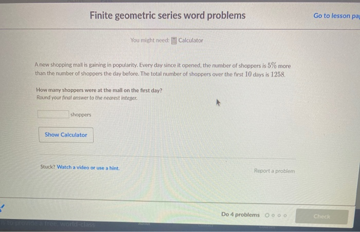 Solved Finite geometric series word problems Go to lesson pa | Chegg.com