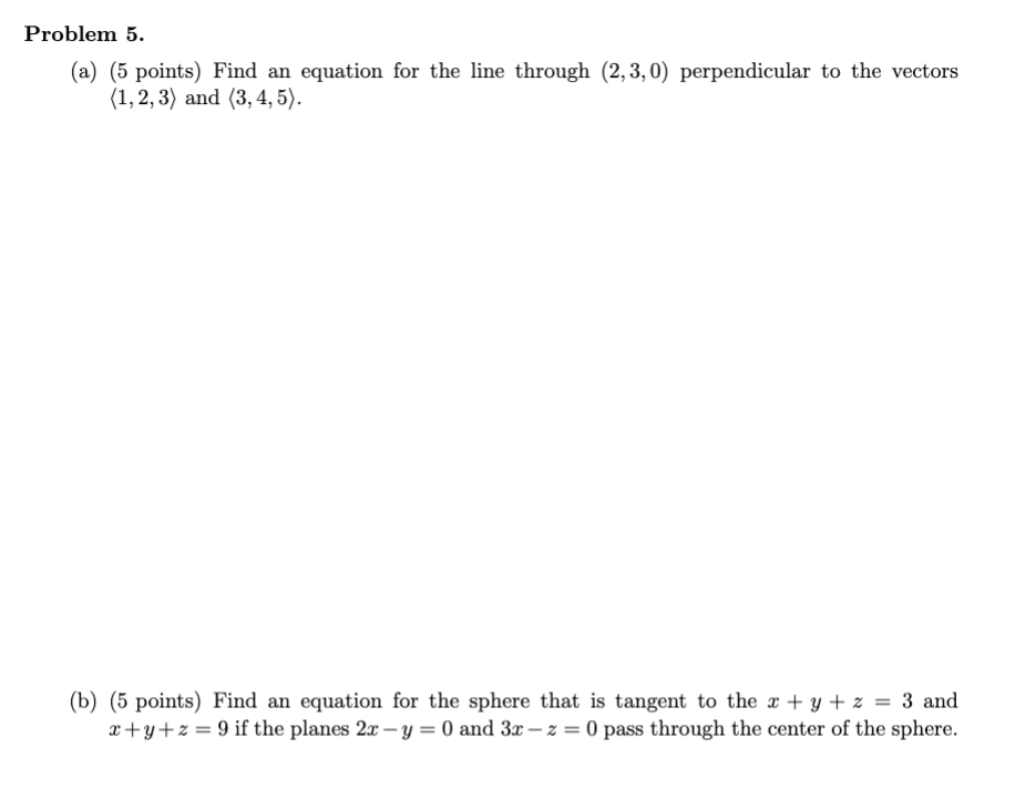 Solved Problem 5.(a) (5 ﻿points) ﻿Find an ﻿equation for the | Chegg.com