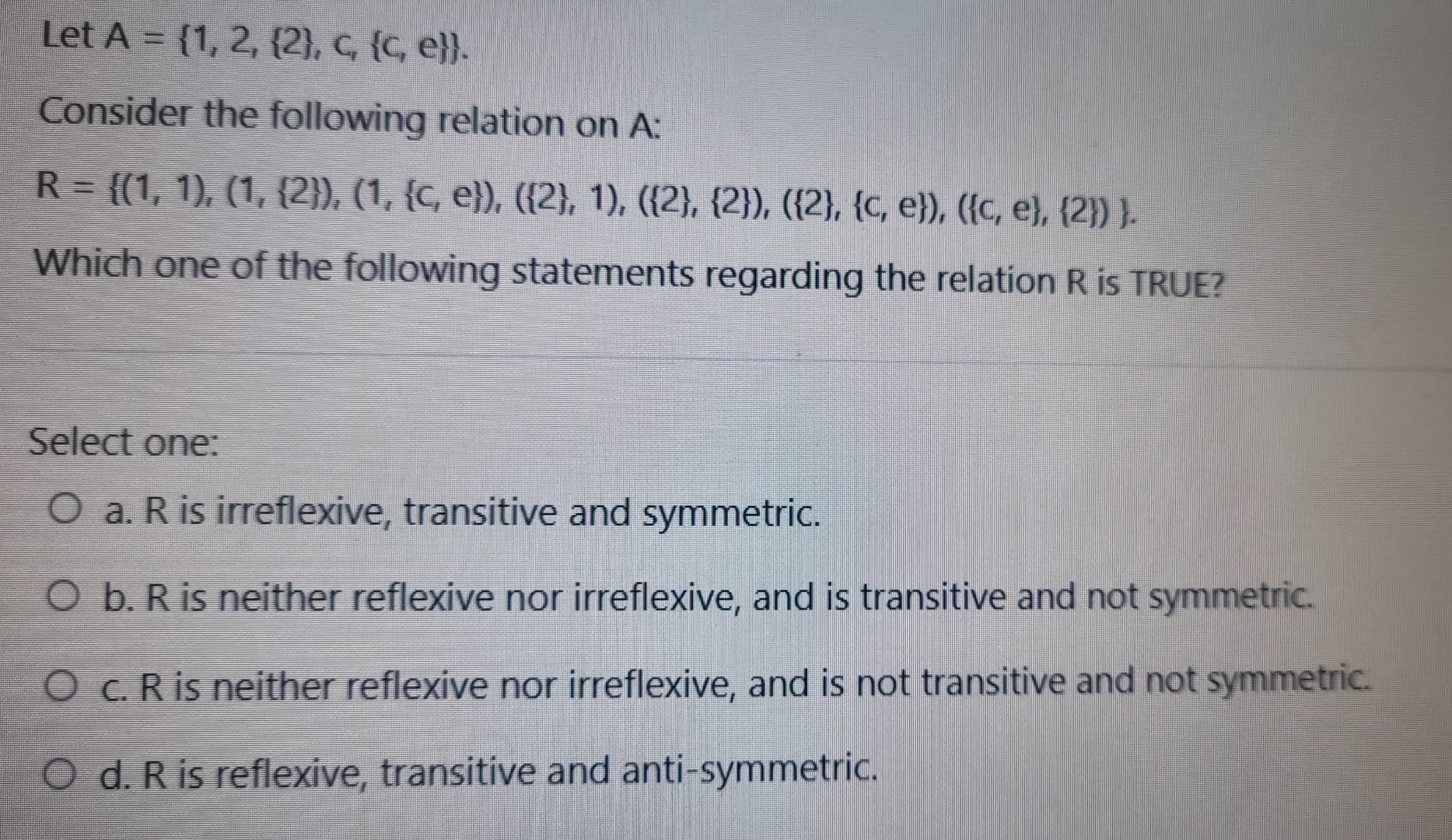 Solved Let A={1,2,{2},c,{c,e}}Consider the following | Chegg.com