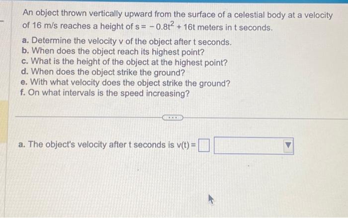 Solved An Object Thrown Vertically Upward From The Surface