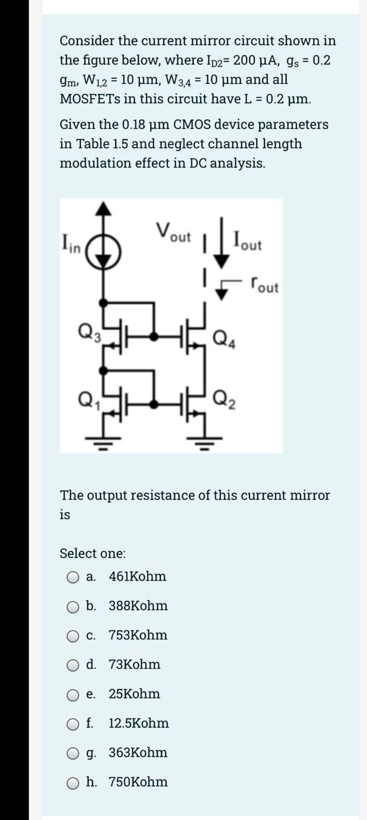 Solved = = Consider the current mirror circuit shown in the | Chegg.com