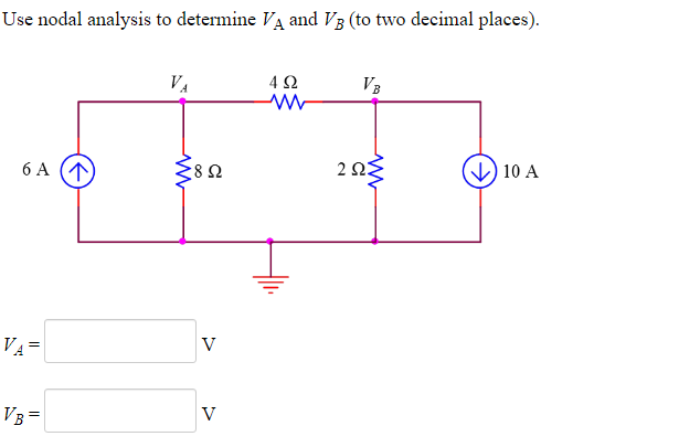 Solved Use nodal analysis to determine VA ﻿and VB (to two | Chegg.com