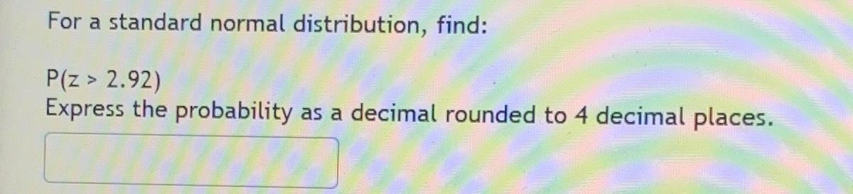 Solved For a standard normal distribution, | Chegg.com