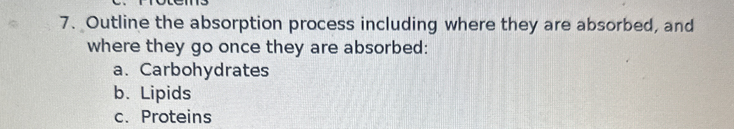 Solved Outline the absorption process including where they | Chegg.com