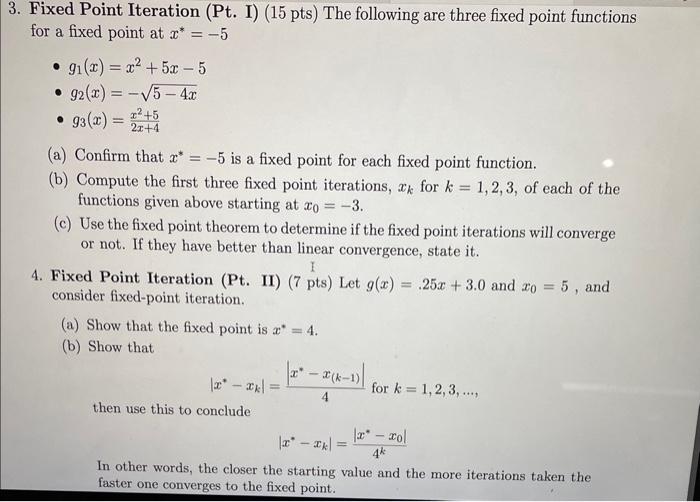 Solved Fixed Point Iteration (Pt. I) (15 pts) The following | Chegg.com