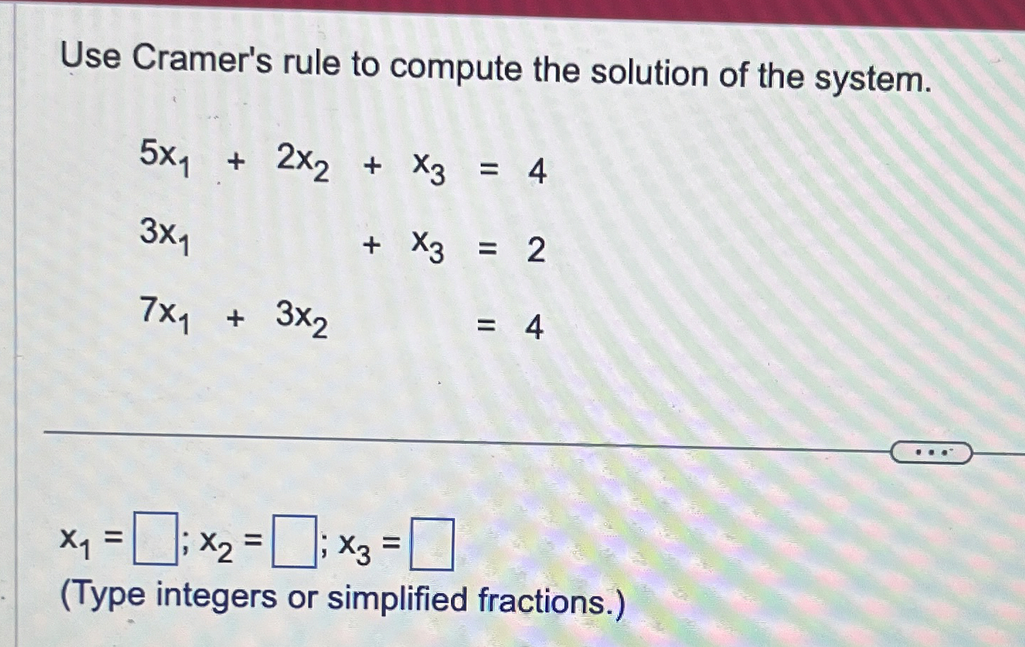 Solved Use Cramer's rule to compute the solution of the | Chegg.com