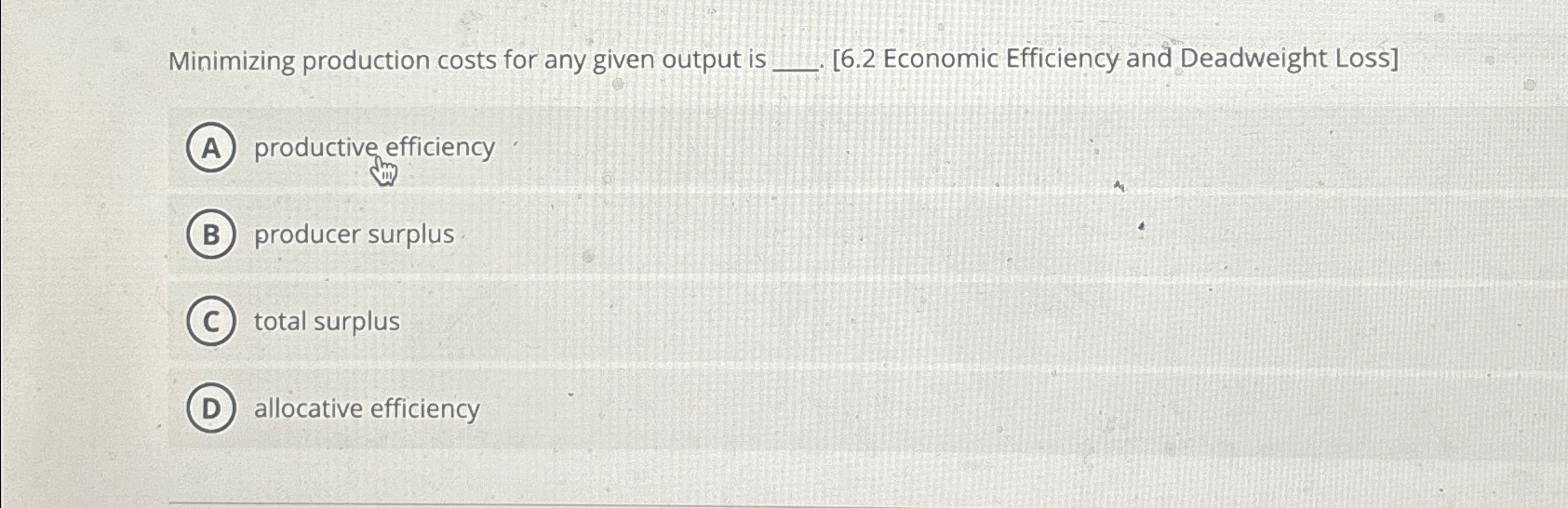 Solved Minimizing production costs for any given output is | Chegg.com