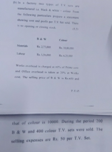 Solved (b) ﻿In a factory two types of T V sets are | Chegg.com