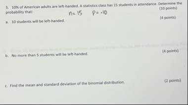 Solved 10% ﻿of American adults are left-handed. A statistics | Chegg.com