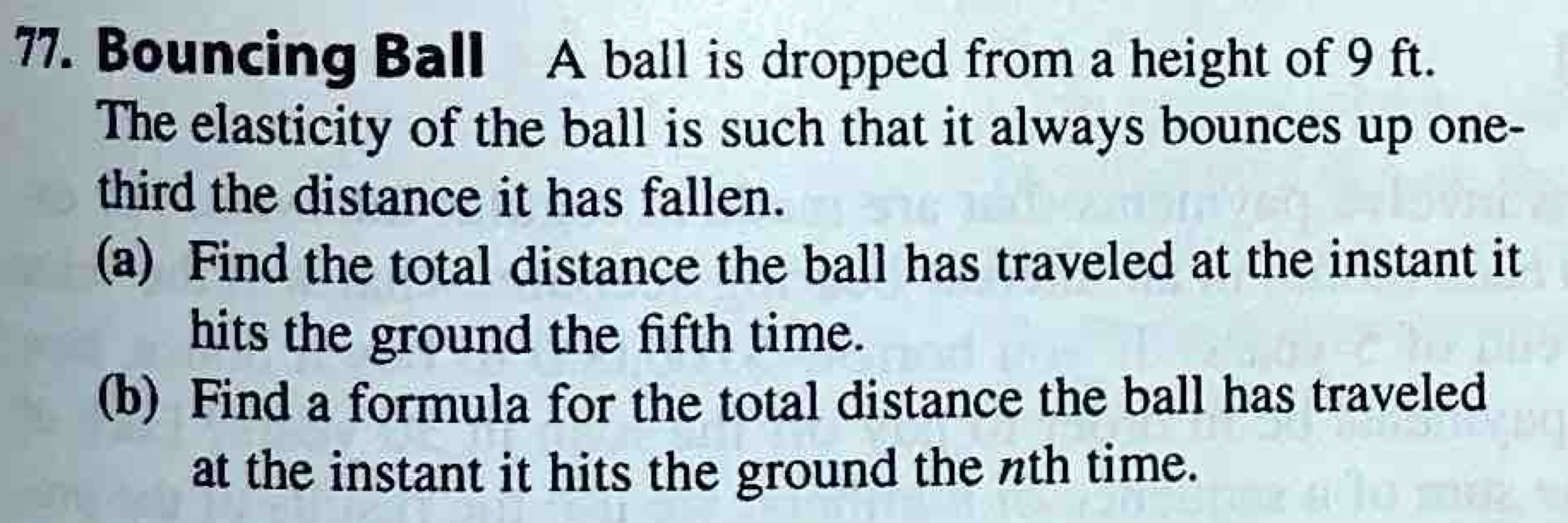 Solved Bouncing Ball A ball is dropped from a height of 9ft. | Chegg.com