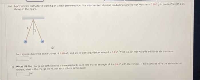Solved a) A physics lab instructor is working on a new | Chegg.com