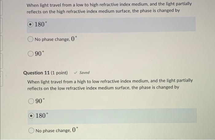 Solved when light travel from a low to high refractive index | Chegg.com