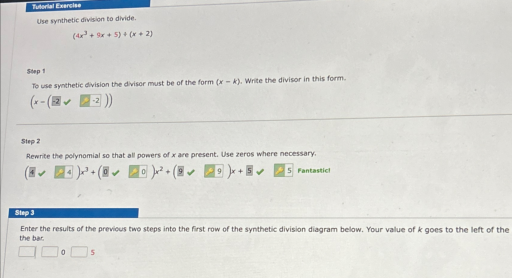 Solved Tutorial ExerciseUse synthetic division to | Chegg.com