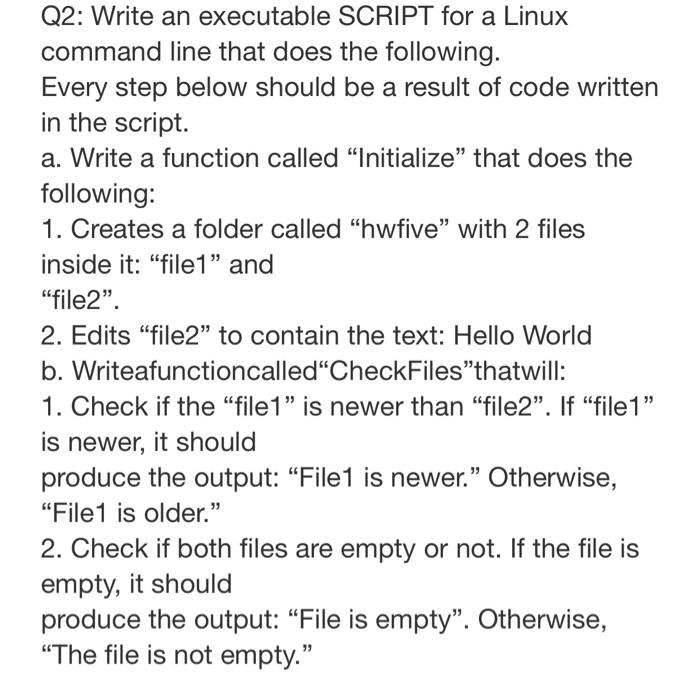 Solved Q2 Write An Executable Script For A Linux Command