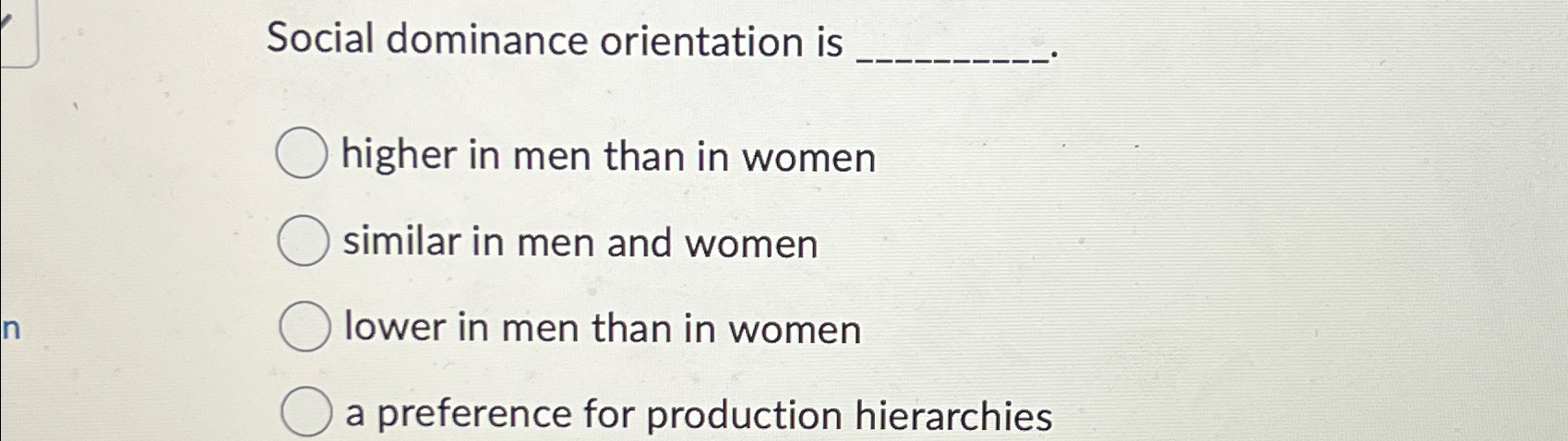 Solved Social dominance orientation is q,higher in men than | Chegg.com