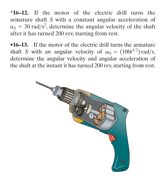 Solved *16-12. ﻿If the motor of the electric drill turns the | Chegg.com