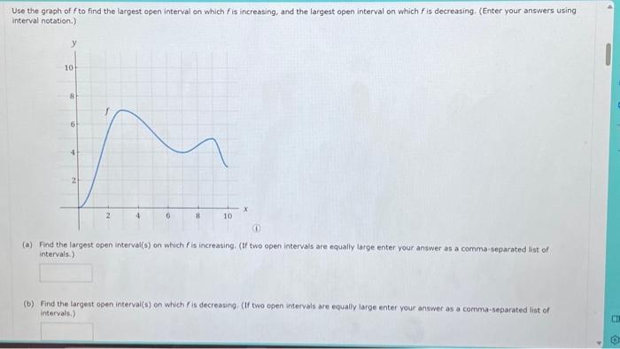 Solved Use the graph of f to find the largest open interval | Chegg.com