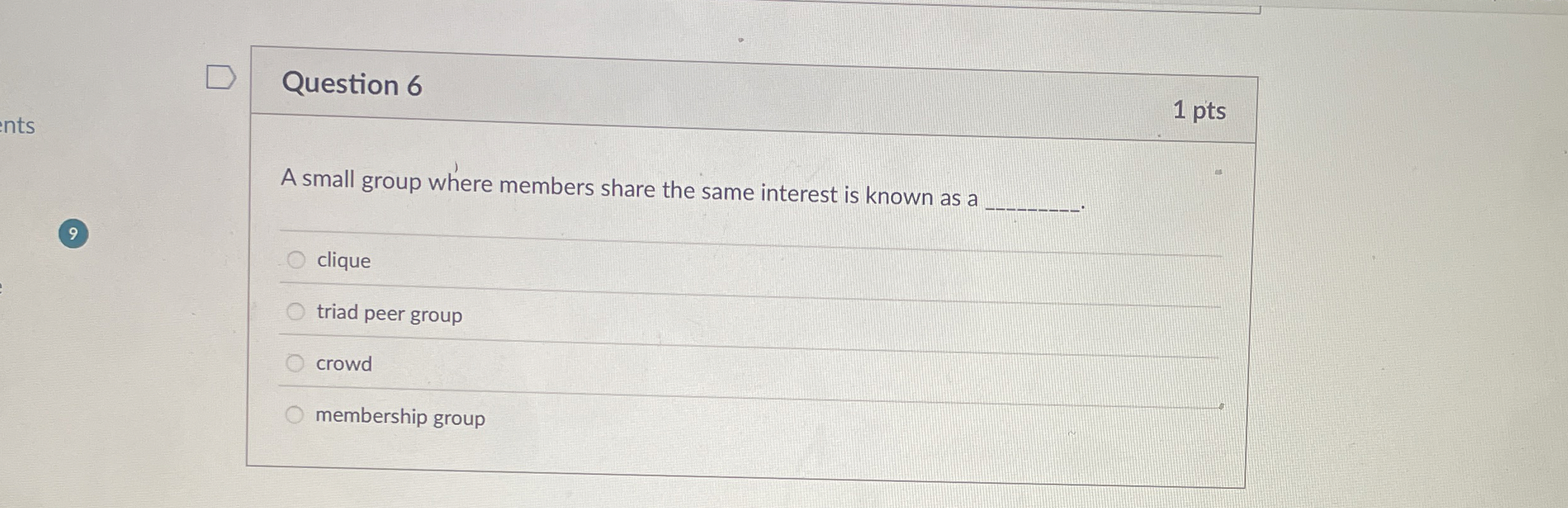 Solved Question 61 ﻿ptsA small group where members share the | Chegg.com