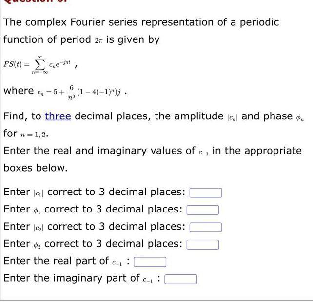 Solved The complex Fourier series representation of a | Chegg.com